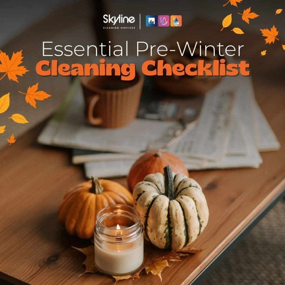 Your Essential Pre-Winter Cleaning Checklist | Skyline Services, Inc.
